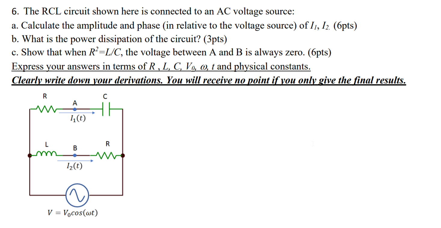 Solved 6. The RCL circuit shown here is connected to an AC | Chegg.com