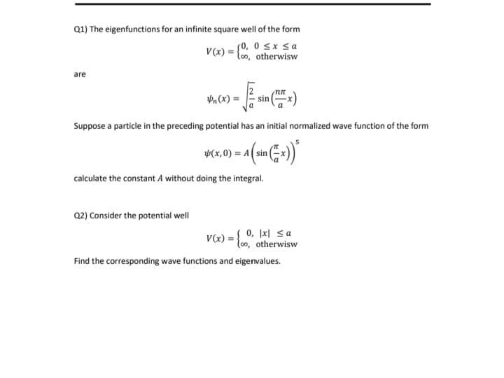 Solved 01) The eigenfunctions for an infinite square well of | Chegg.com