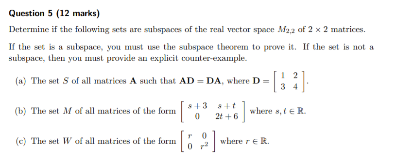 Solved Question 5 (12 marks) Determine if the following sets | Chegg.com