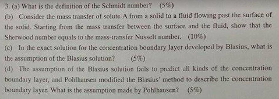 Solved 3. (a) What is the definition of the Schmidt number? | Chegg.com