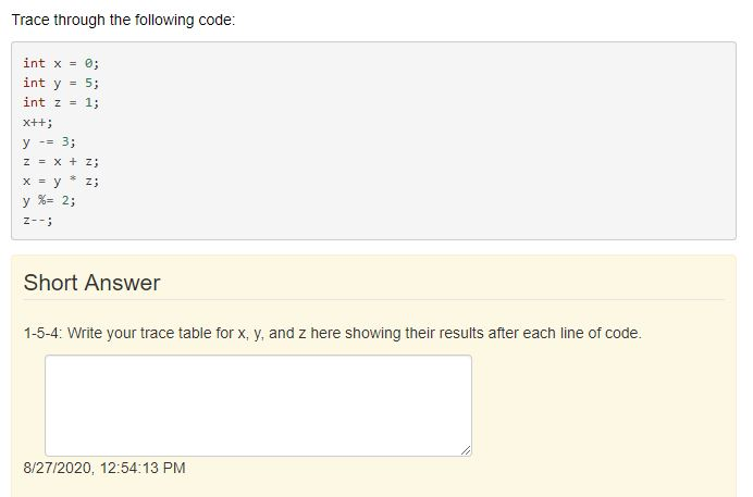 Solved Trace through the following code: int x = ; int у 5; | Chegg.com