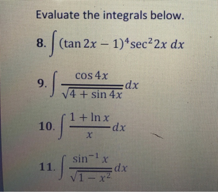 Solved Evaluate the integrals below. Integral (tan 2x - | Chegg.com