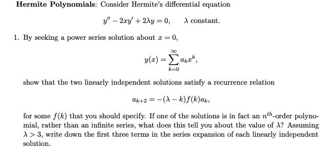 Solved Hermite Polynomials: Consider Hermite's differential | Chegg.com