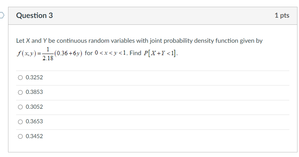 Solved Question 3 1 pts Let X and Y be continuous random | Chegg.com