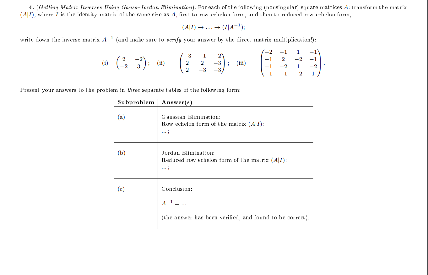 Solved 4. (Getting Matrix Inverses Using Gauss-Jordan | Chegg.com