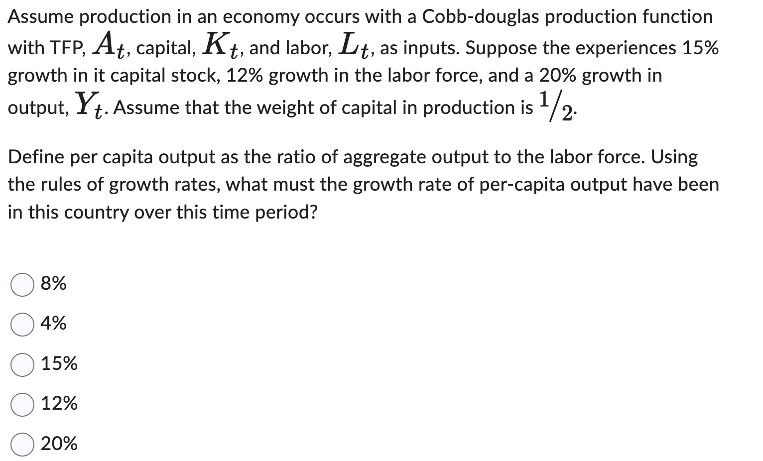 Solved Assume production in an economy occurs with a | Chegg.com