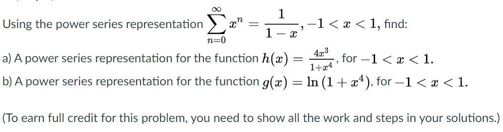 Solved 1 Using the power series representation -1