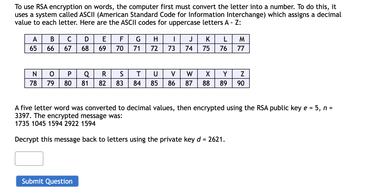 Solved To use RSA encryption on words, the computer first | Chegg.com