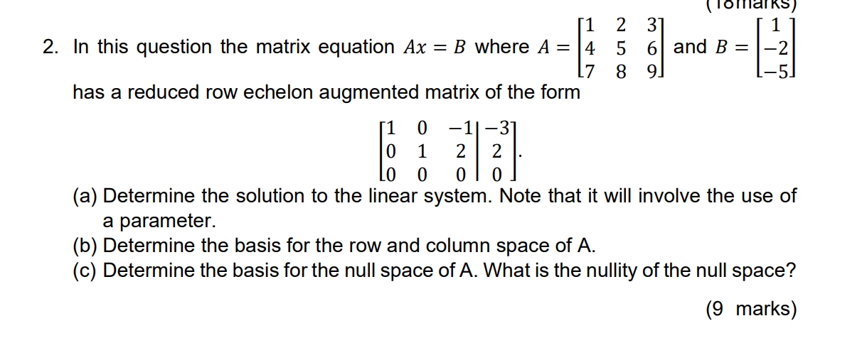 Solved In this question the matrix equation Ax=B where | Chegg.com