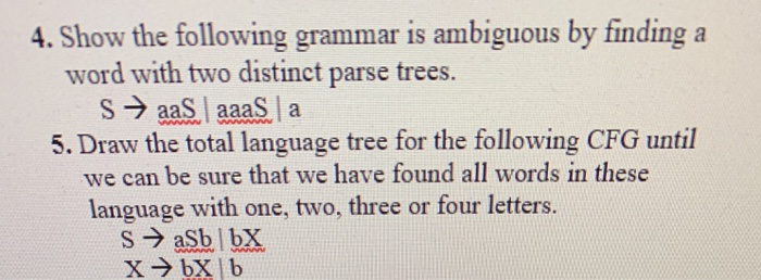 Solved 4. Show the following grammar is ambiguous by finding | Chegg.com