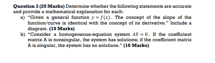 Solved Question 3 (20 Marks) Determine whether the following | Chegg.com