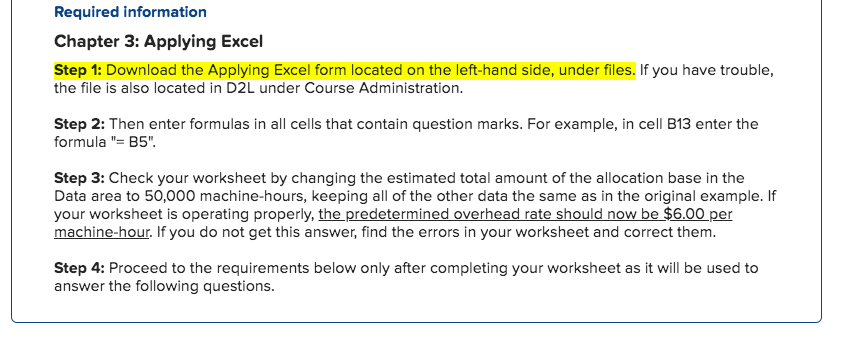 Solved Required information Chapter 3: Applying Excel Step | Chegg.com