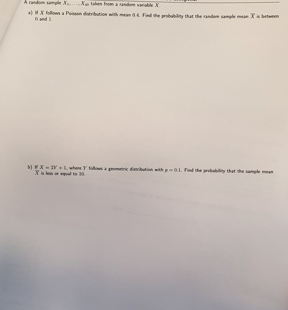 Solved A random sample X1,..., X40 taken from a random | Chegg.com