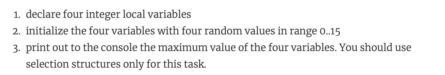 Solved 1. declare four integer local variables 2. initialize | Chegg.com