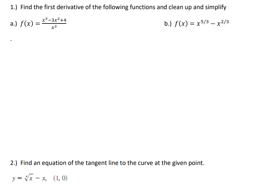 Solved 1.) Find the first derivative of the following | Chegg.com