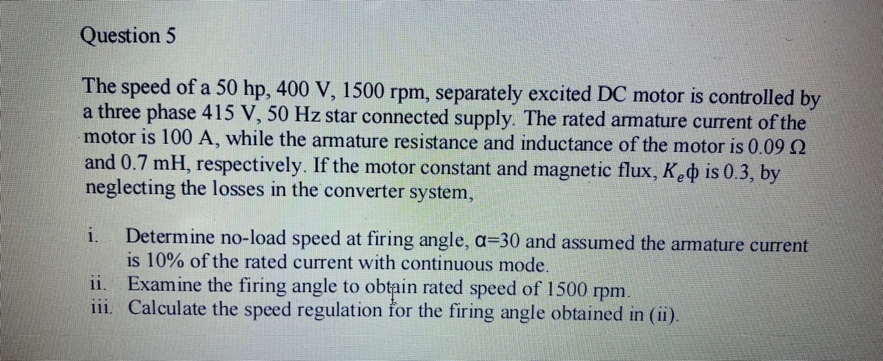 Solved The speed of a 50hp,400 V,1500rpm, separately excited | Chegg.com