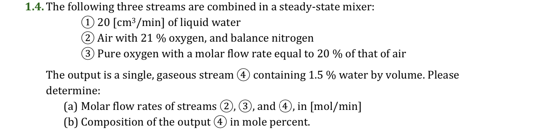 Solved The following three streams are combined in a | Chegg.com