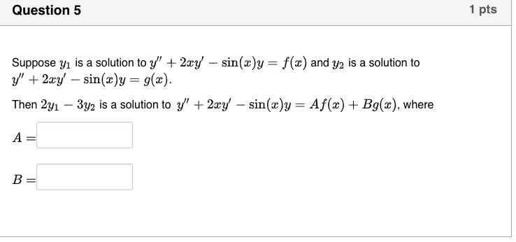 Solved Suppose y1 is a solution to y′′+2xy′−sin(x)y=f(x) and | Chegg.com