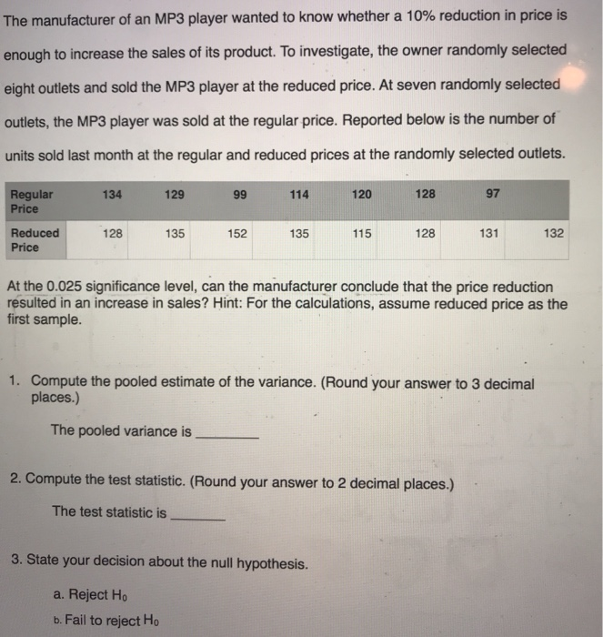 Solved The manufacturer of an MP3 player wanted to know | Chegg.com