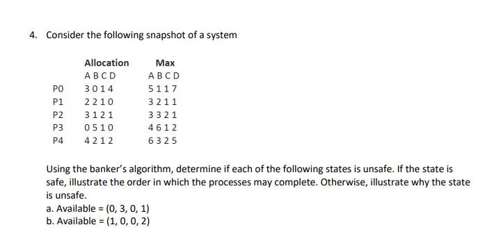Solved 4. Consider the following snapshot of a system PO | Chegg.com
