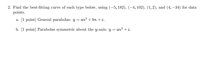 2. Find the best-fitting curve of each type below, | Chegg.com