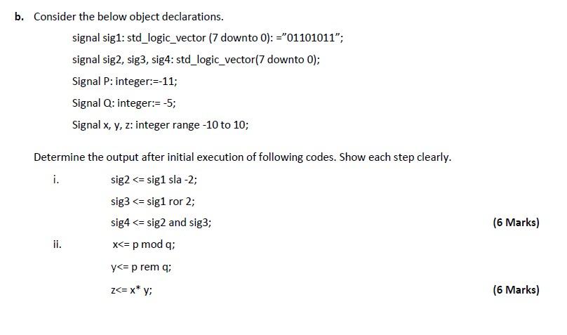 Solved b. Consider the below object declarations. signal | Chegg.com
