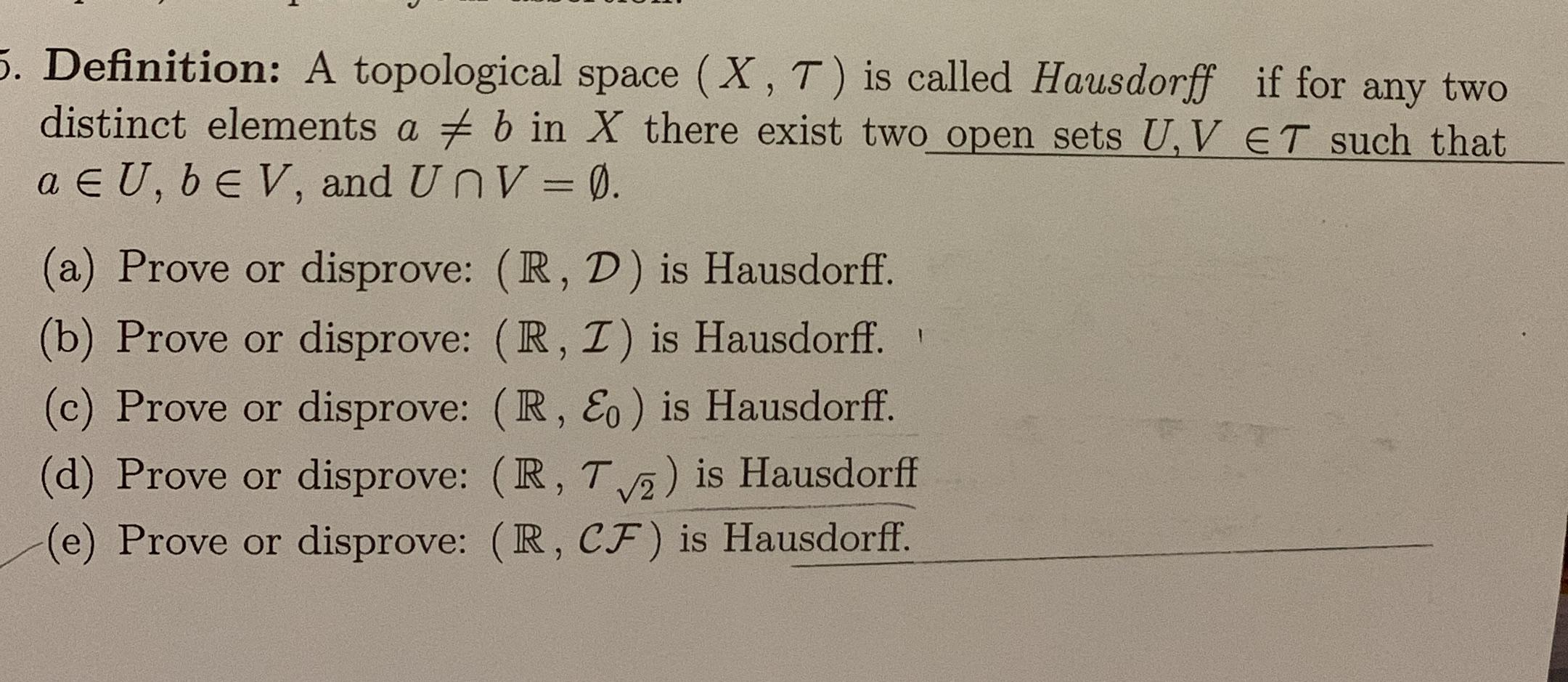 Solved Definition: A topological space (x,τ) ﻿is called | Chegg.com