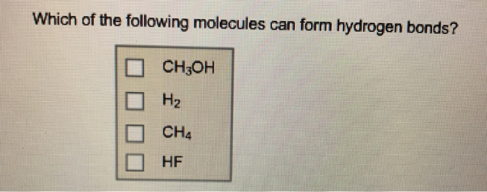 Solved Which of the following molecules can form hydrogen | Chegg.com