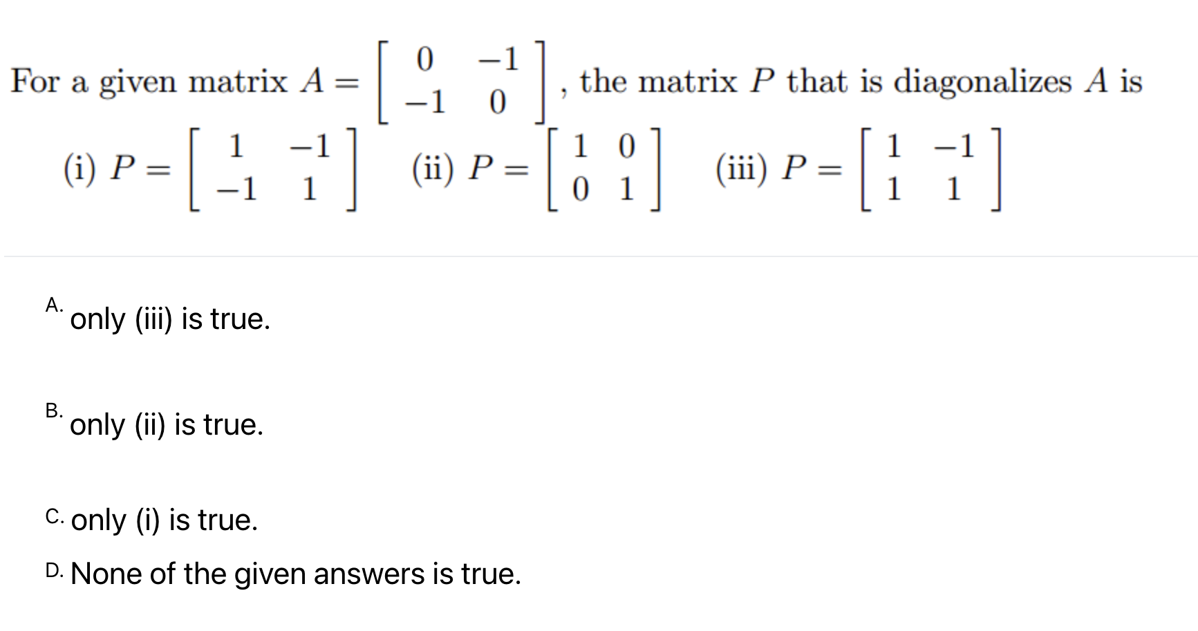 Solved For a given matrix A=[0−1−10], the matrix P that is | Chegg.com