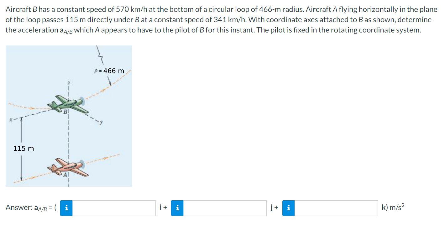 Solved Aircraft B has a constant speed of 570 km/h at the | Chegg.com
