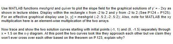 Solved Use Matlab Functions Meshgrid And Quiver To Plot The 9294