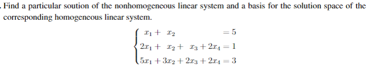 Solved Find a particular soution of the nonhomogeneous | Chegg.com