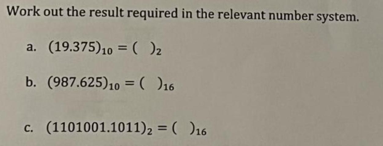 Solved Work out the result required in the relevant number | Chegg.com