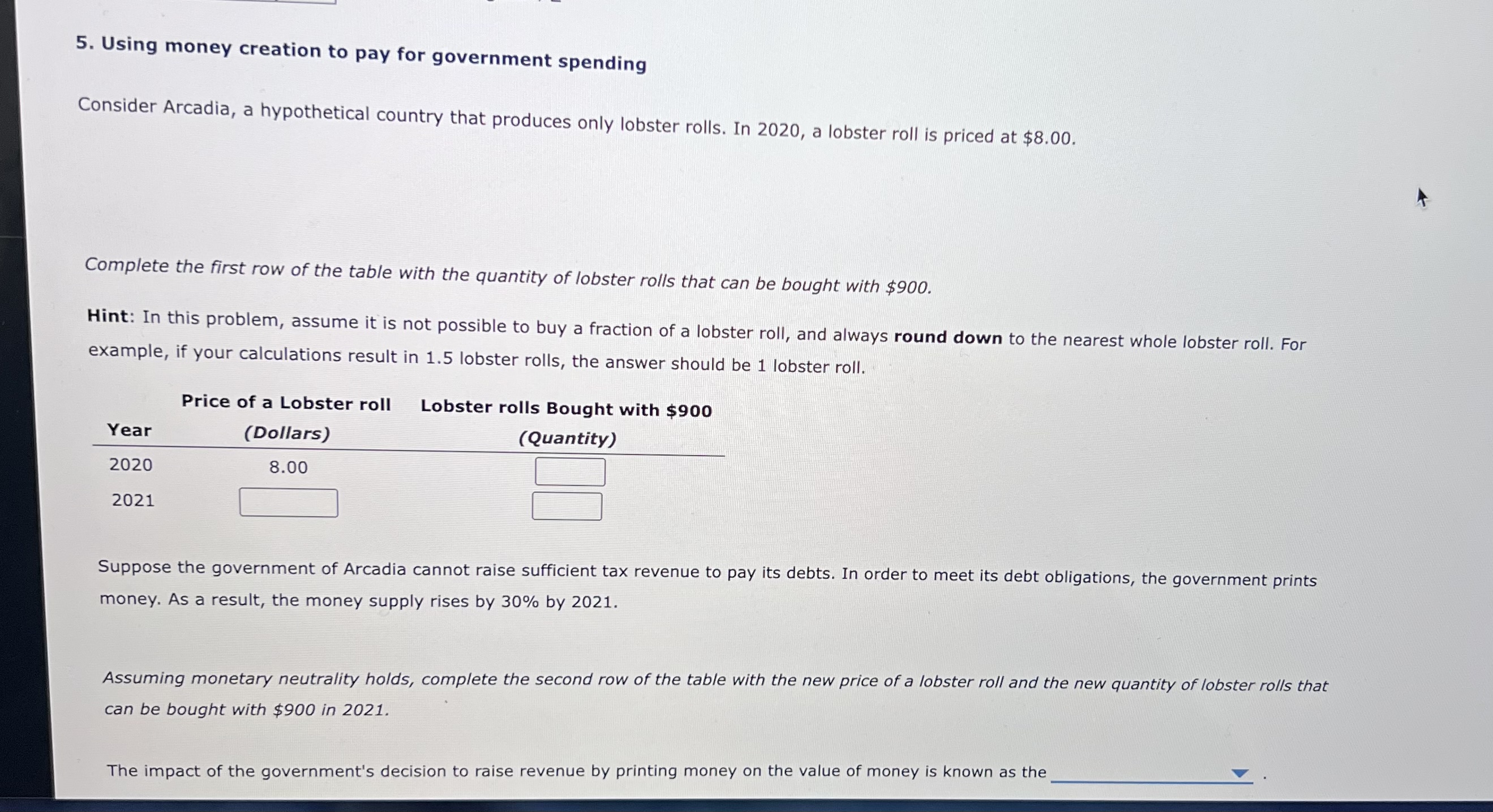 Solved 5. Using money creation to pay for government | Chegg.com