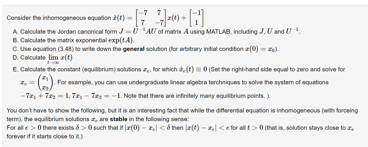 Solved Consider the inhomogeneous equation *(t) = [+] A. | Chegg.com