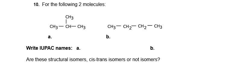 Solved Write the IUPAC names from the images above and are | Chegg.com
