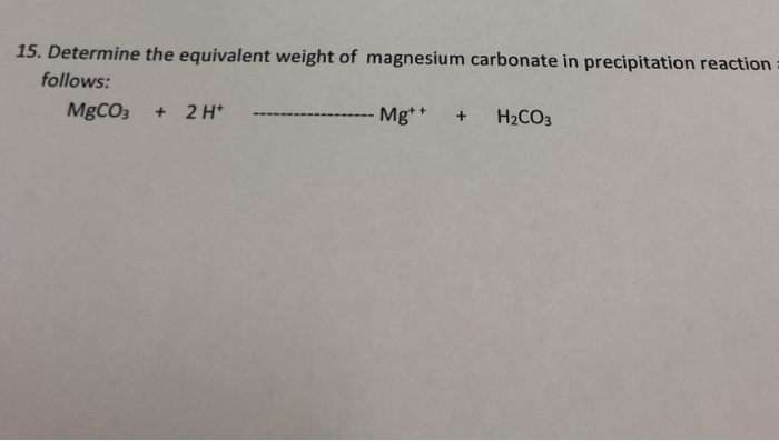 Solved 15. Determine the equivalent weight of magnesium | Chegg.com