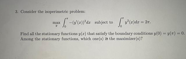Solved 3. Consider the isoperimetric problem: max V | Chegg.com