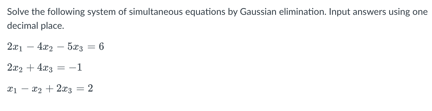Solved Solve the following system of simultaneous equations | Chegg.com