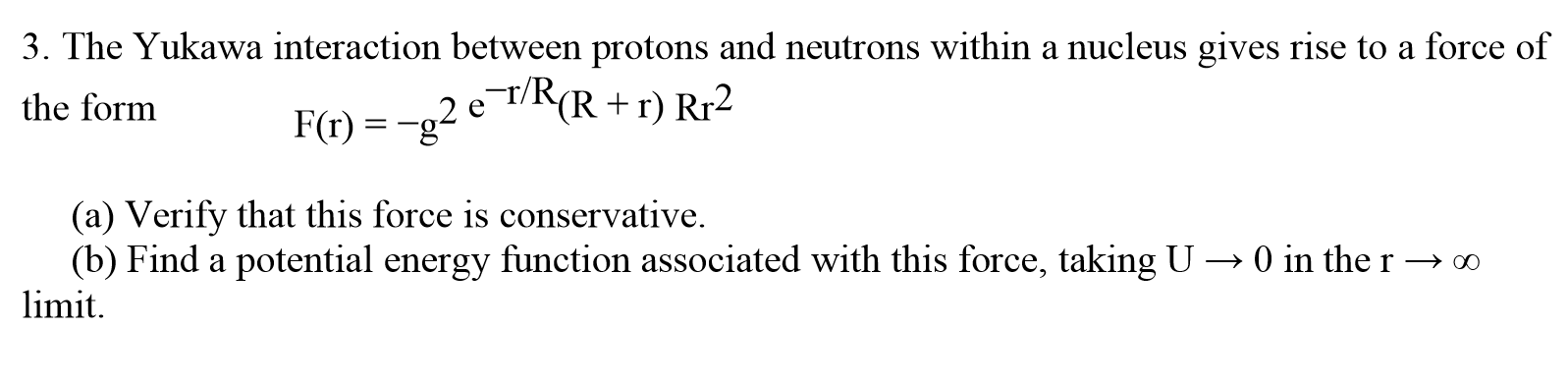 Solved 3. The Yukawa interaction between protons and | Chegg.com