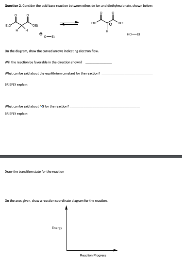 Solved Question 2. Consider the acid-base reaction between | Chegg.com