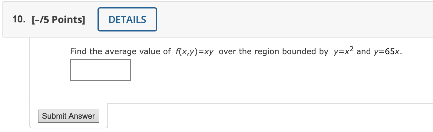 Solved Find the average value of f(x,y)=xy over the region | Chegg.com