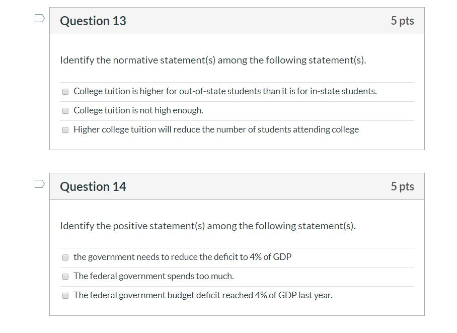Solved Question 13 5 pts Identify the normative statement(s) | Chegg.com