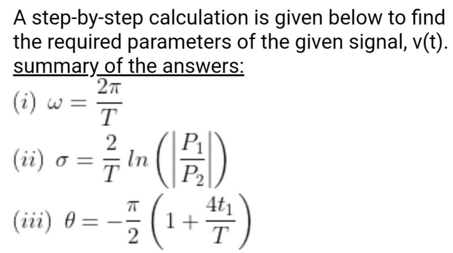 Solved Step 2: Use the plots to calculate the parameters (σ | Chegg.com