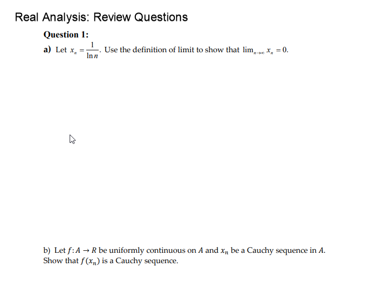 Solved Real Analysis: Review Questions Question 1: 1 a) Let | Chegg.com