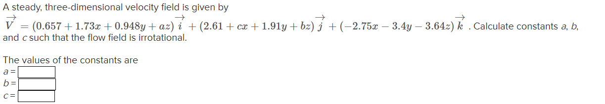 Solved A steady, three-dimensional velocity field is given | Chegg.com