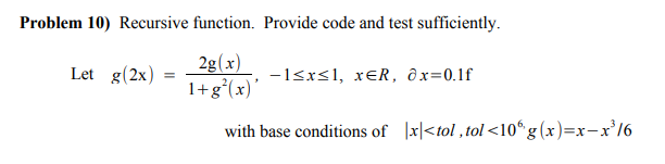Solved Problem 10) Recursive function. Provide code and test | Chegg.com