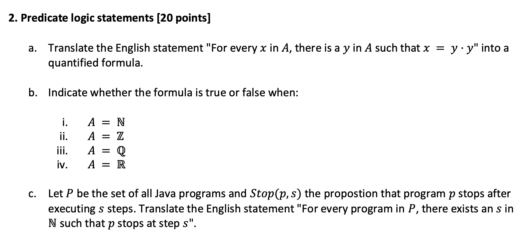 Solved a. Translate the English statement "For every x in A, | Chegg.com