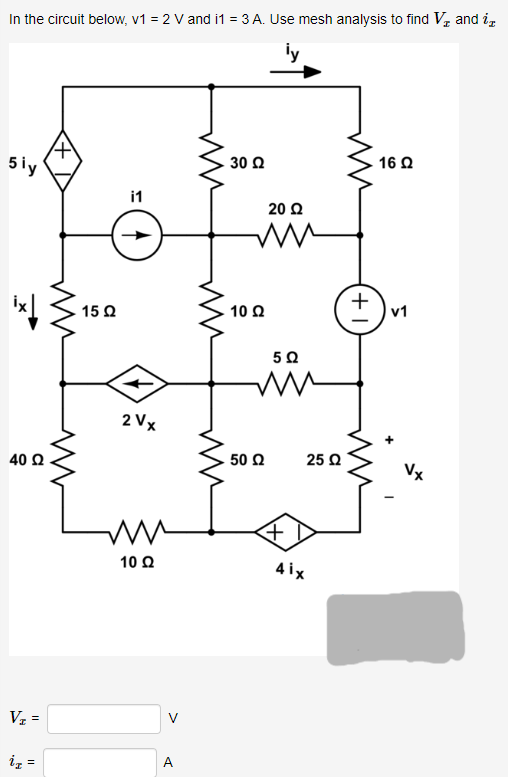 Solved In the circuit below, v1 =2 V and i 1=3 A. Use mesh | Chegg.com