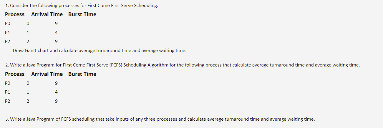 Solved 1. Consider the following processes for First Come | Chegg.com